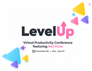 Introducing LevelUp: Our First Virtual Productivity Conference | ClickUp