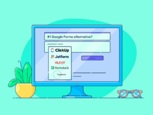 15 Best Google Forms Alternatives for 2025 | ClickUp